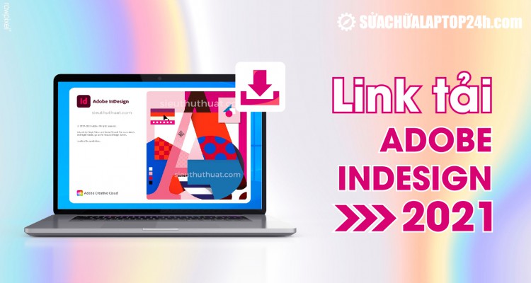Link tải - Adobe Indesign 2021