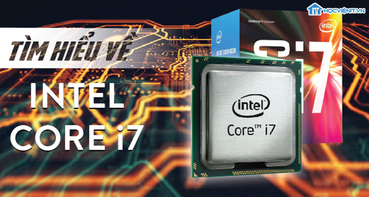 Chip Core i7 tốc độ "khủng" của Intel xuất hiện